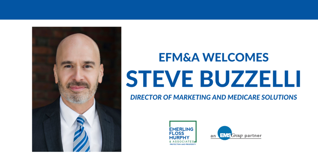 EFM&A Welcomes Steve Buzzelli - Emerling Floss Murphy & Associates